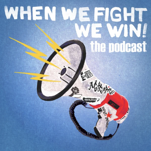When We Fight, We Win | When We Fight, We Win!